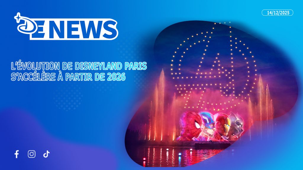 L'évolution de Disneyland Paris s'accélère à partir de 2026 - D.Emotion